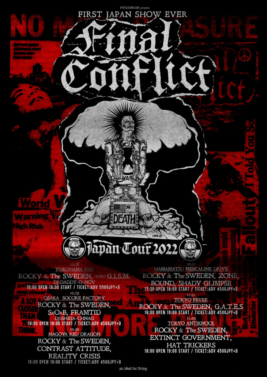 FINAL CONFLICTがROCKY & THE SWEDENとの初来日ツアーを10月に開催 初日はG.I.S.M.がゲスト出演 ... FINAL CONFLICTがROCKY & THE SWEDENとの初来日ツアーを10月に開催 初日はG.I.S.M.がゲスト出演 ...