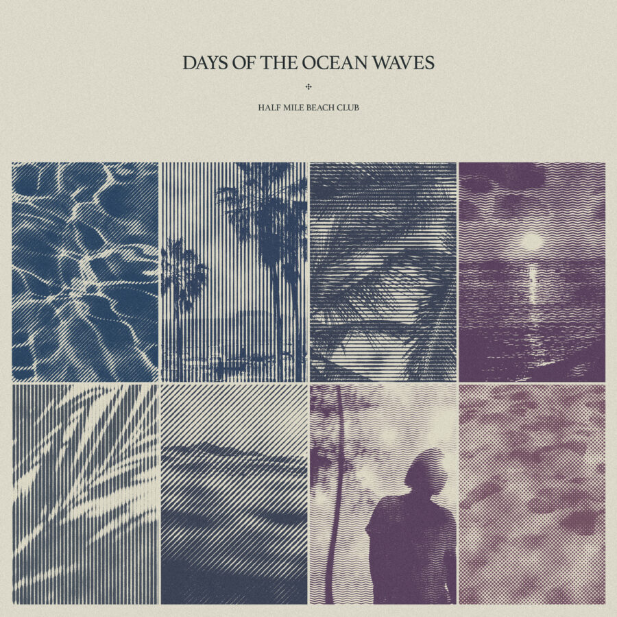 Half Mile Beach Clubがニュー・アルバム『Days of the Ocean Waves』をリリース プロデュースはサイトウ ...